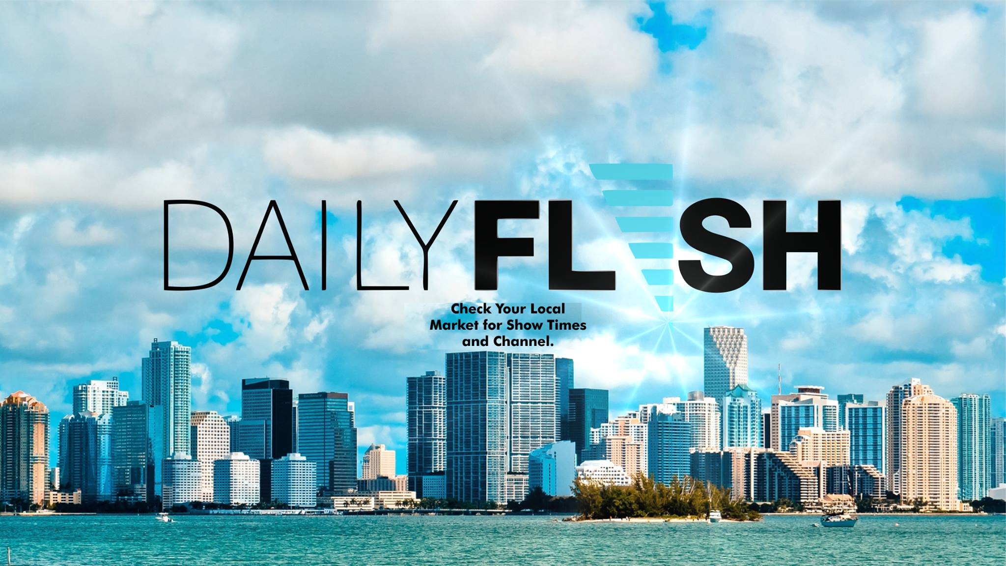 Daily Flash TV - Eye On Channel